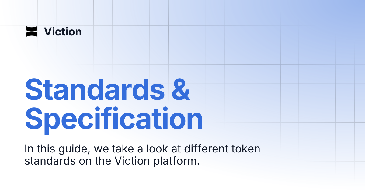 Standards & Specification | Viction