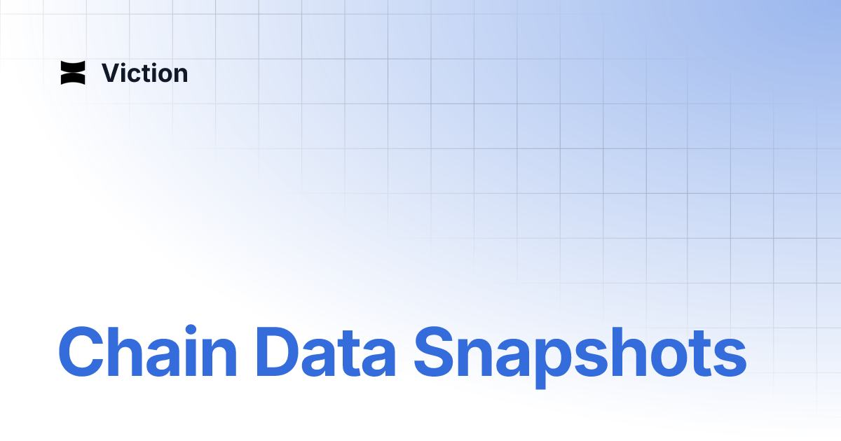 Chain Data Snapshots | Viction