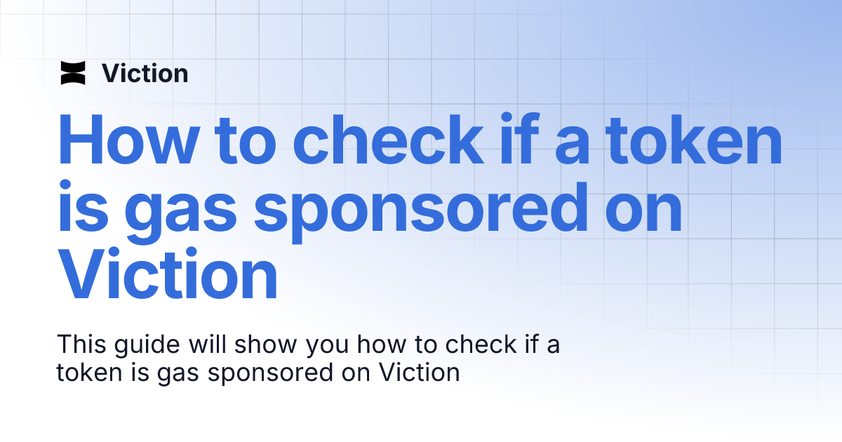 How to check if a token is gas sponsored on Viction | Viction