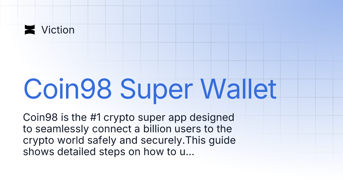 Coin98 Super Wallet | Viction